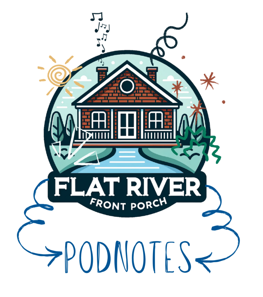 Flat River Community Library - Flat River Front Porch PodNotes